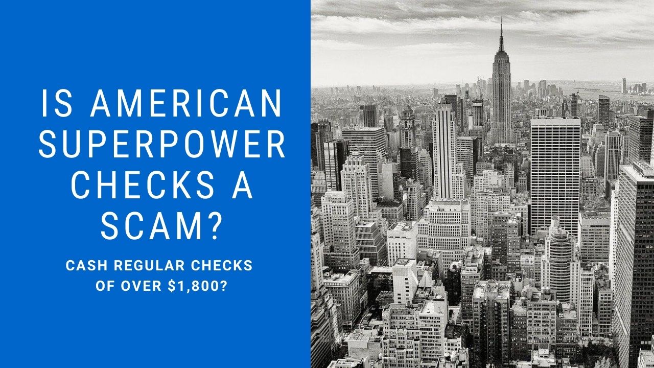 Is American Superpower Checks a Scam? Regular Checks Of Over $1,800 ...