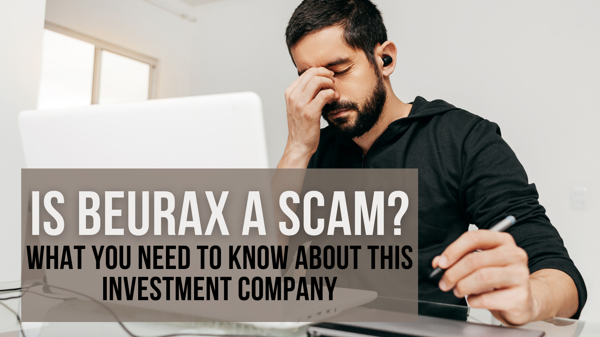 Is Beurax A Scam? What You Need To Know About This Company