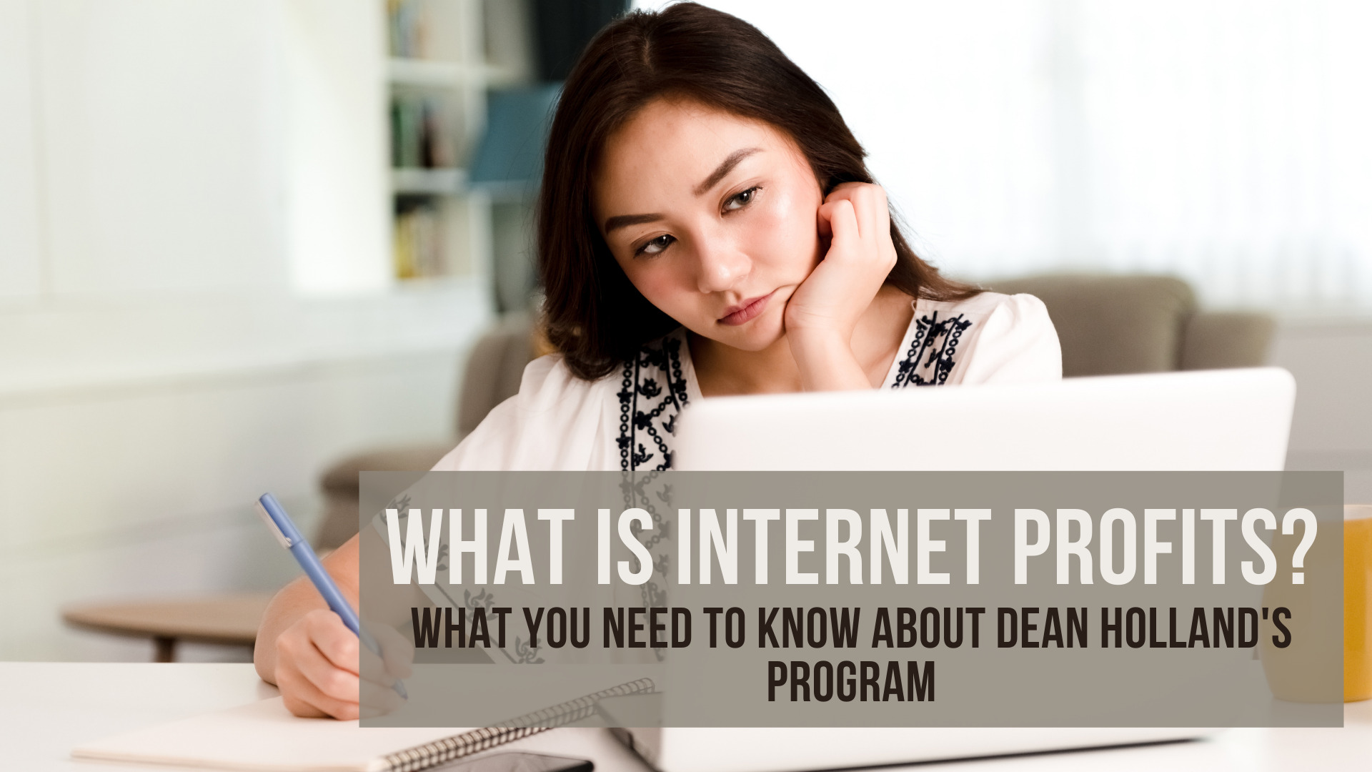What Is Internet Profits? What To Know About Dean Holland's Program