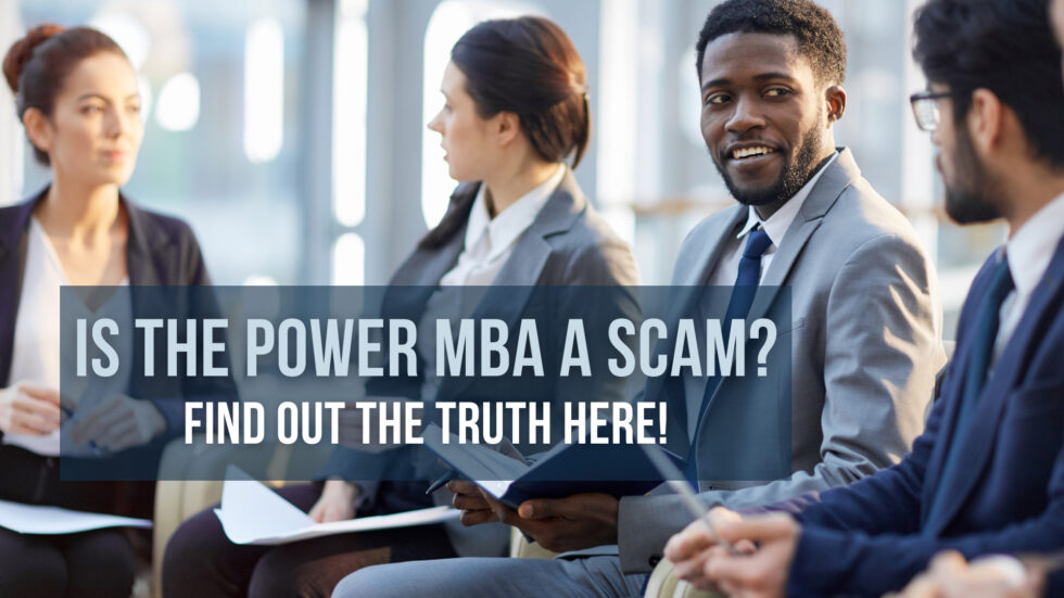 Is The Power MBA A Scam? Find Out The Truth Here! - Building An Online ...