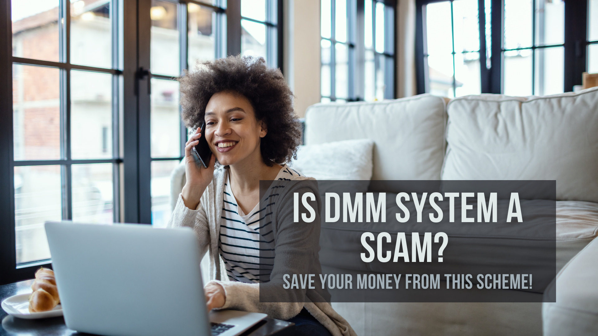 Is DMM System A Scam? Save Your Money From This Get Rich Quick Scheme ...