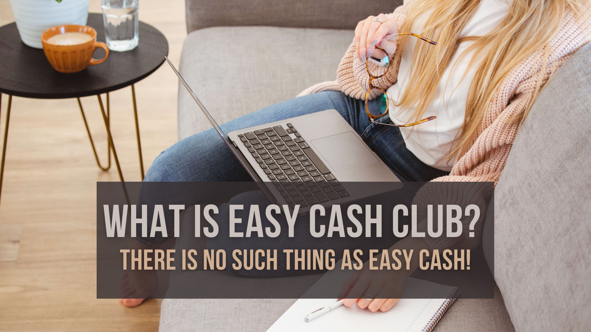 What Is Easy Cash Club? There Is No Such Thing As Easy Cash! - Building ...