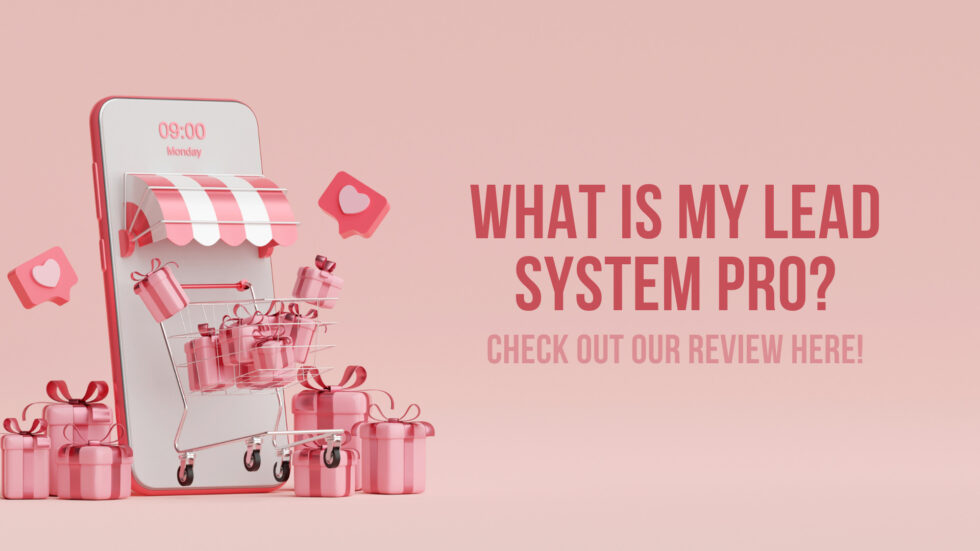 What Is My Lead System Pro? Check Out Our Review Here! - Building An ...