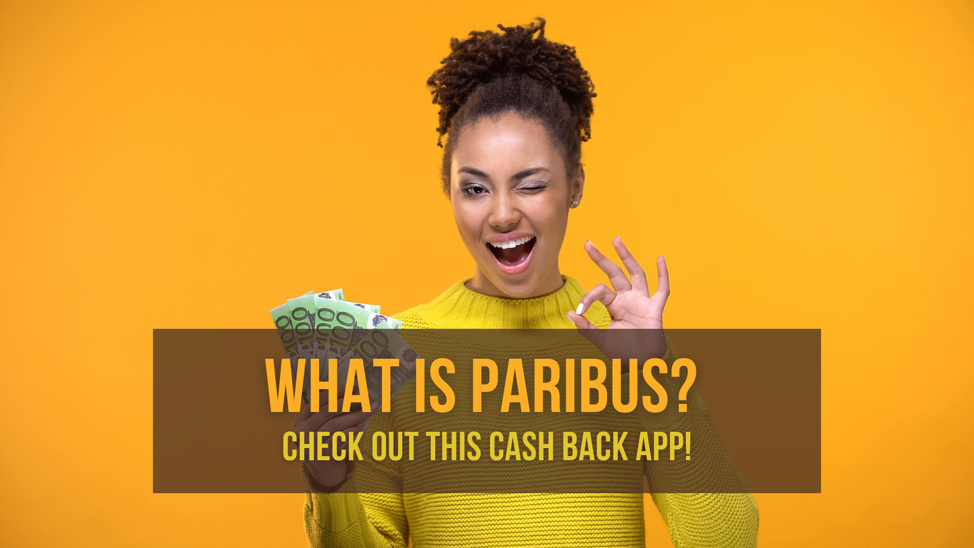 What Is Paribus? Check Out This Cash Back App!