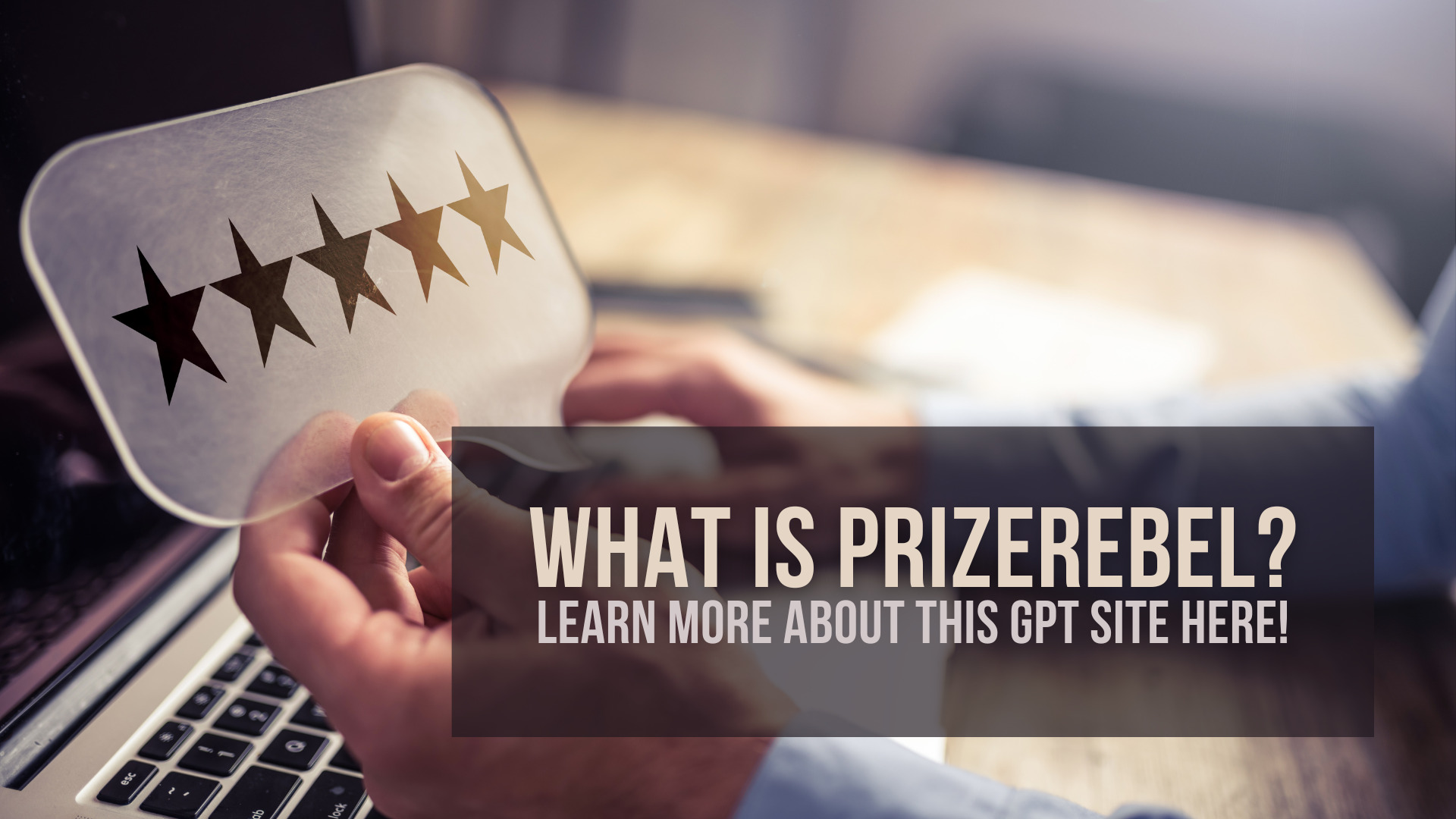 What Is PrizeRebel? Learn More About This GPT Site Here!