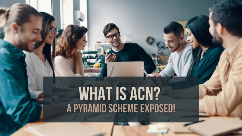 What Is ACN? A Pyramid Scheme Exposed? - Building An Online Home Business